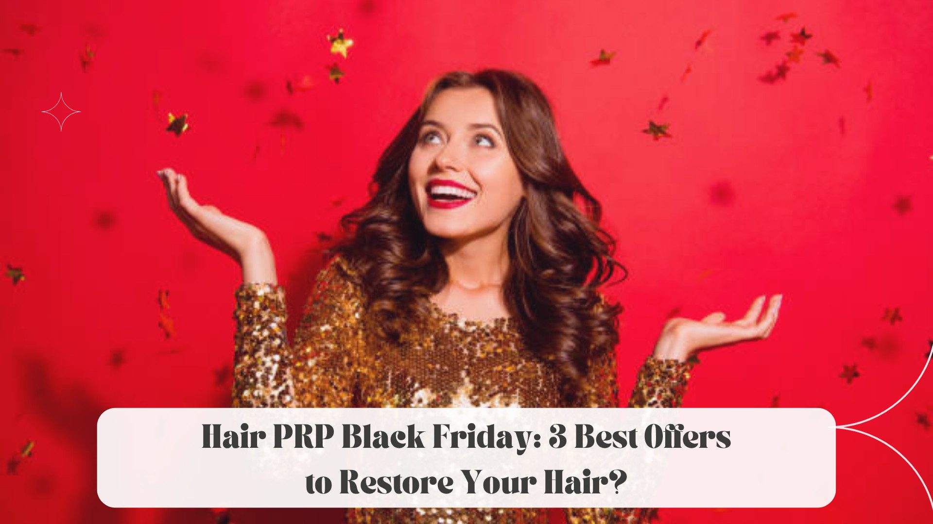 Hair PRP Black Friday: 3 Best Offers to Restore Your Hair?